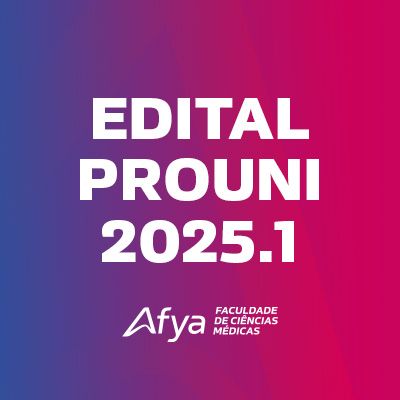 Afya Paraíba | Confira o edital do processo seletivo para o PROUNI 2025.1